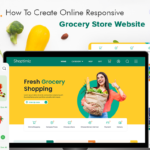 How To Create Online Responsive Grocery Store Website – Adsum Guide